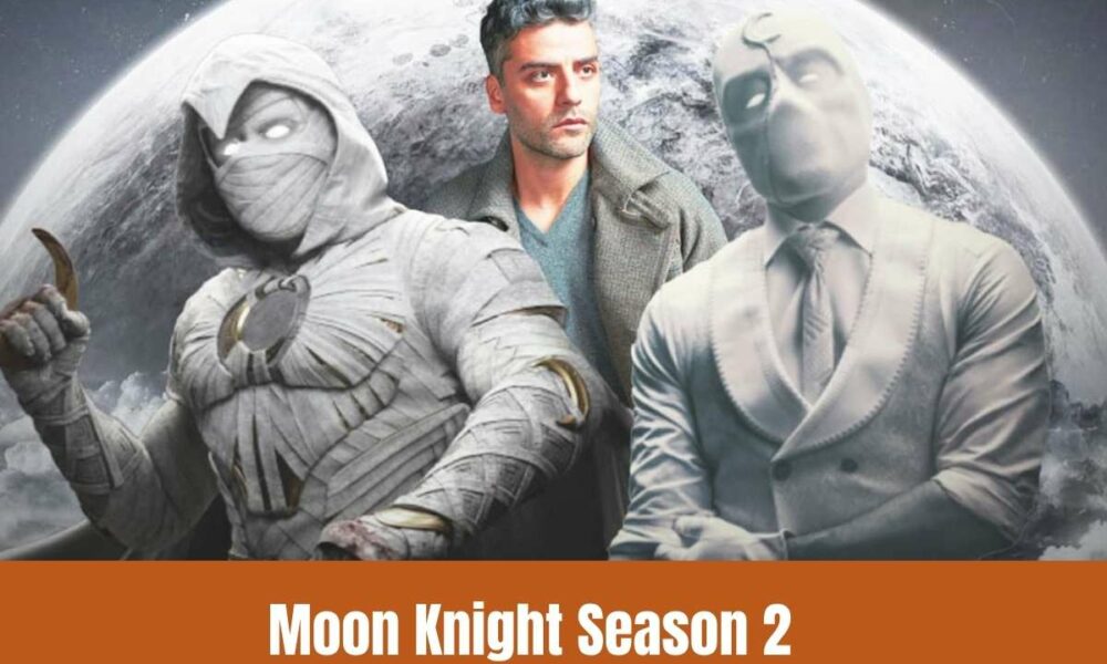 Moon Knight Season 2 Release Date: Will There Be a Season 2? - RegalTribune
